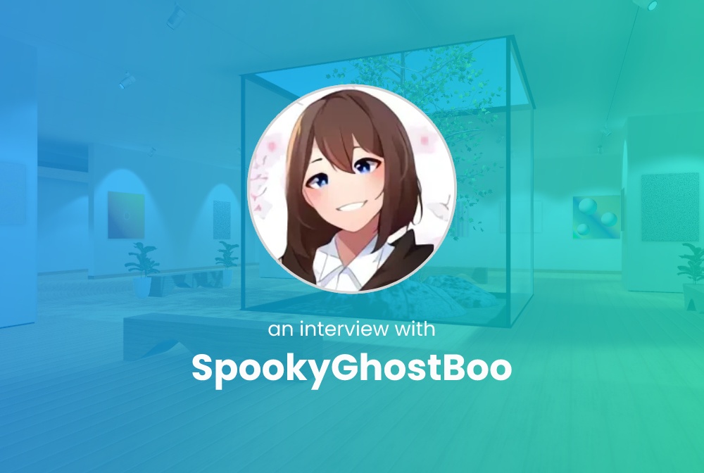Interview with SpookyGhostBoo: A Metaverse Pioneer - Axon Park